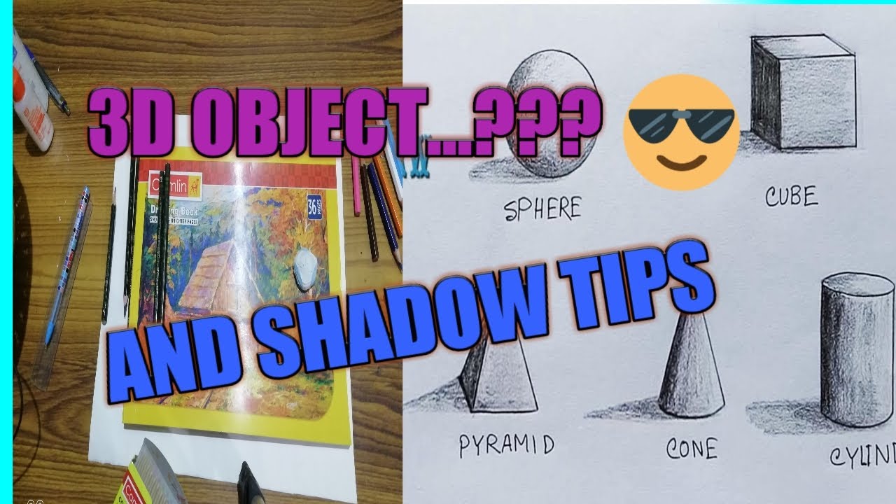3D OBJECT AND SHADOW TIPS.....(FOR BEGINEER). - YouTube
