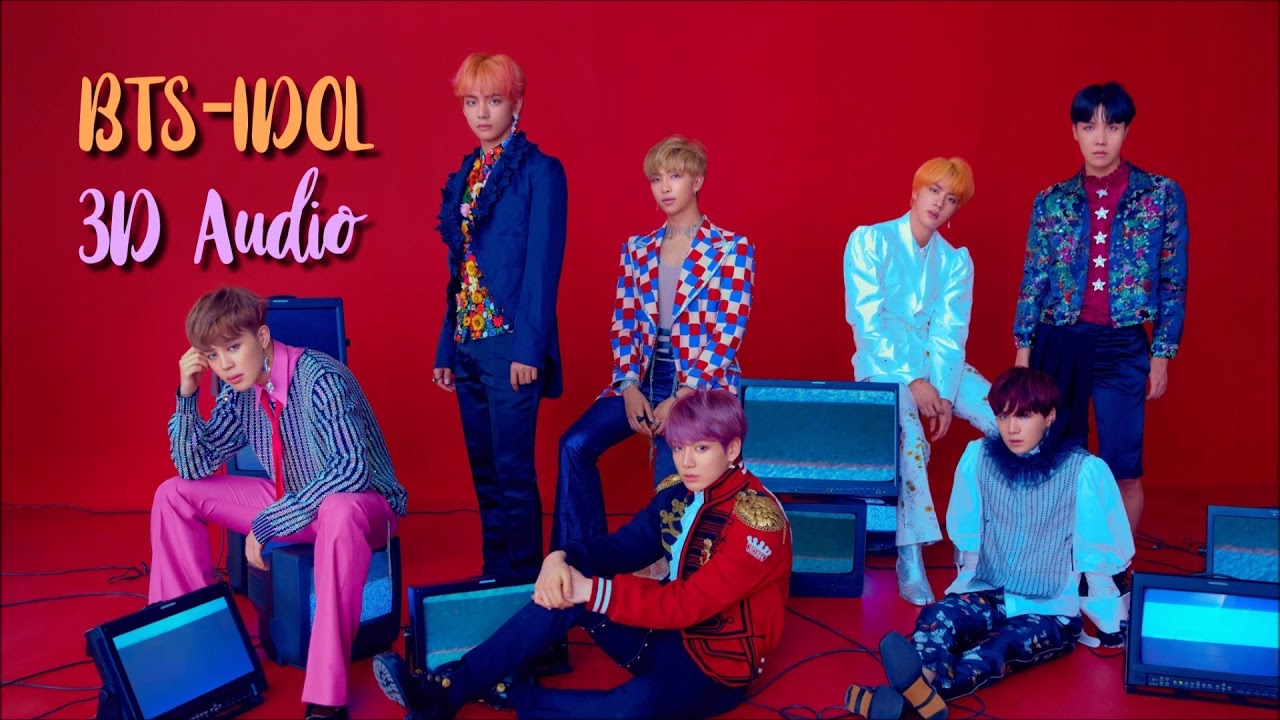 BTS (방탄소년단) 'IDOL' 3D AUDIO (USE HEADPHONES) - YouTube