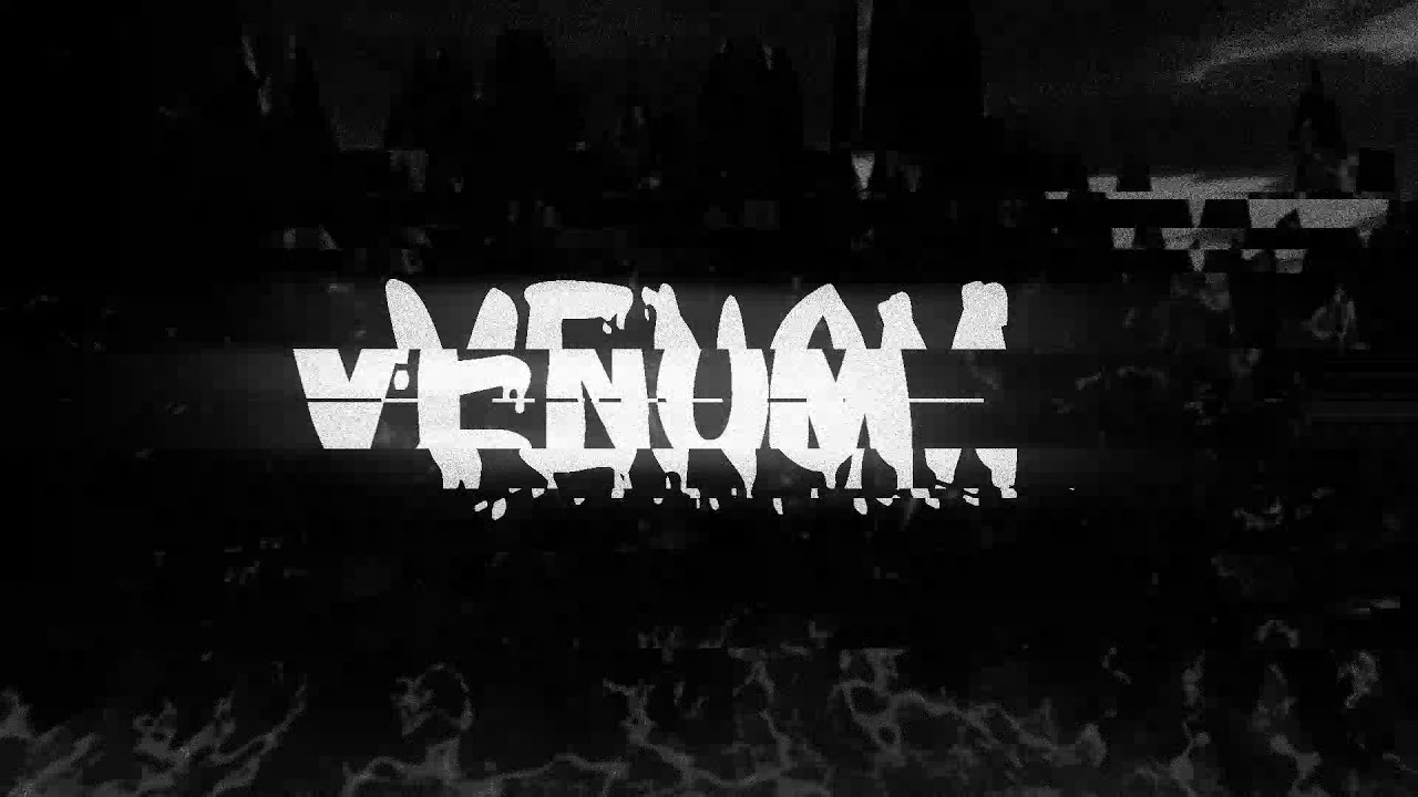 VENOM INTRO!!! - YouTube