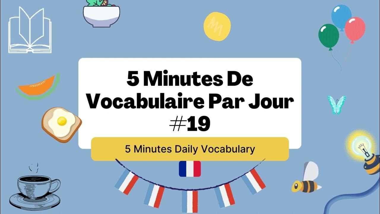 Learn French - 5 Minutes Daily Vocabulary #19 - YouTube