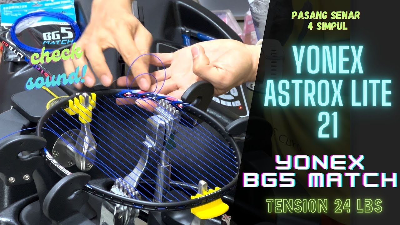 YONEX Astrox Lite 21i & YONEX BG5 Match blue V24 H26 - YouTube