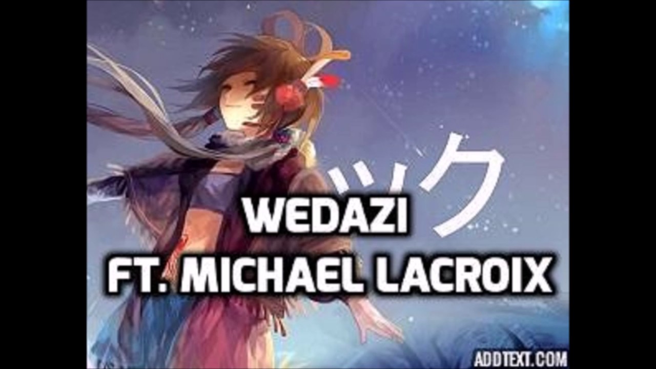 If only Ft. Michael Lacroix - YouTube