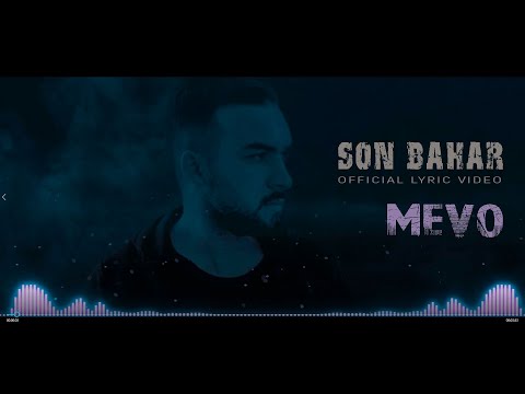 Mevo - Son Bahar (Official Lyric Video)