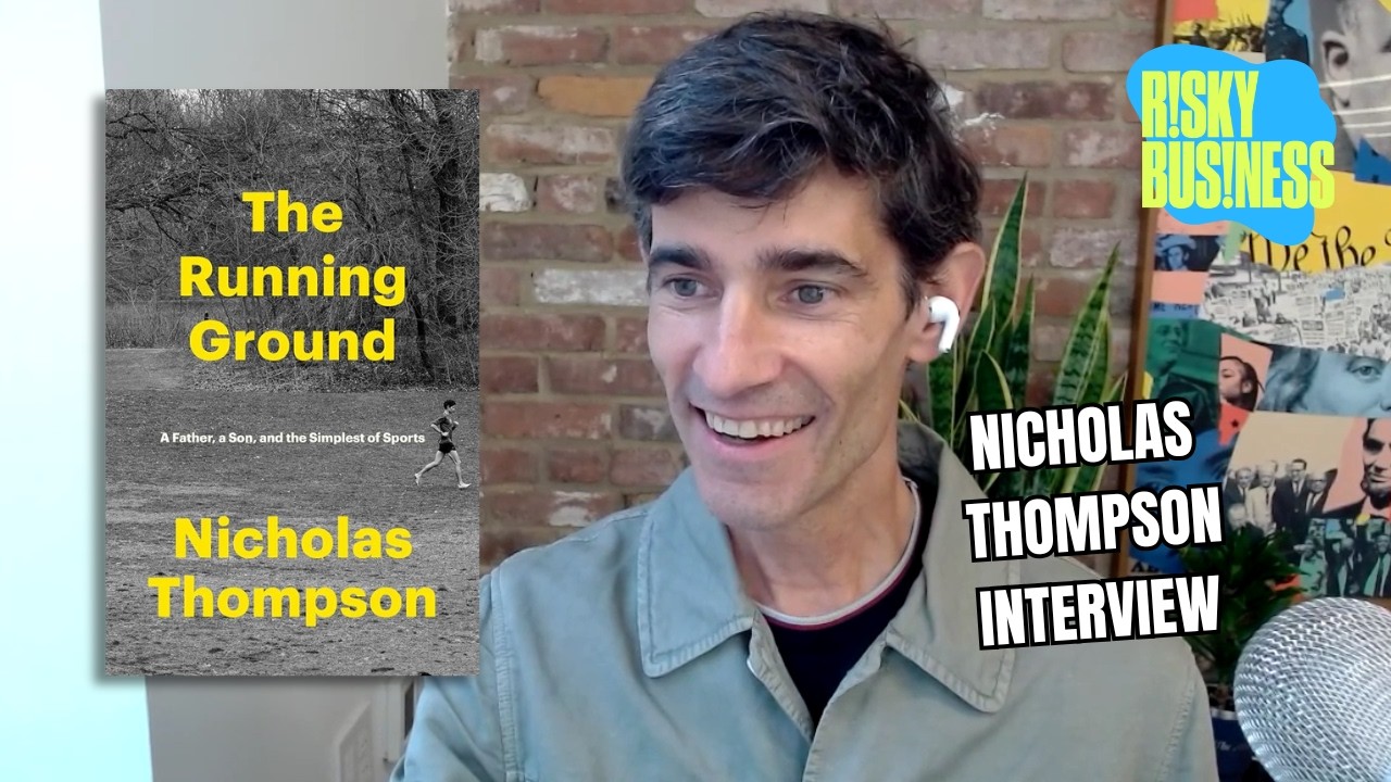 Lessons From A Marathoner (with Nicholas Thompson) | Risky Business # ...