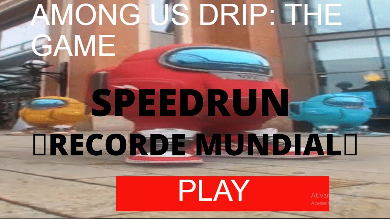 AMONG US DRIP: The Game / SPEEDRUN - YouTube