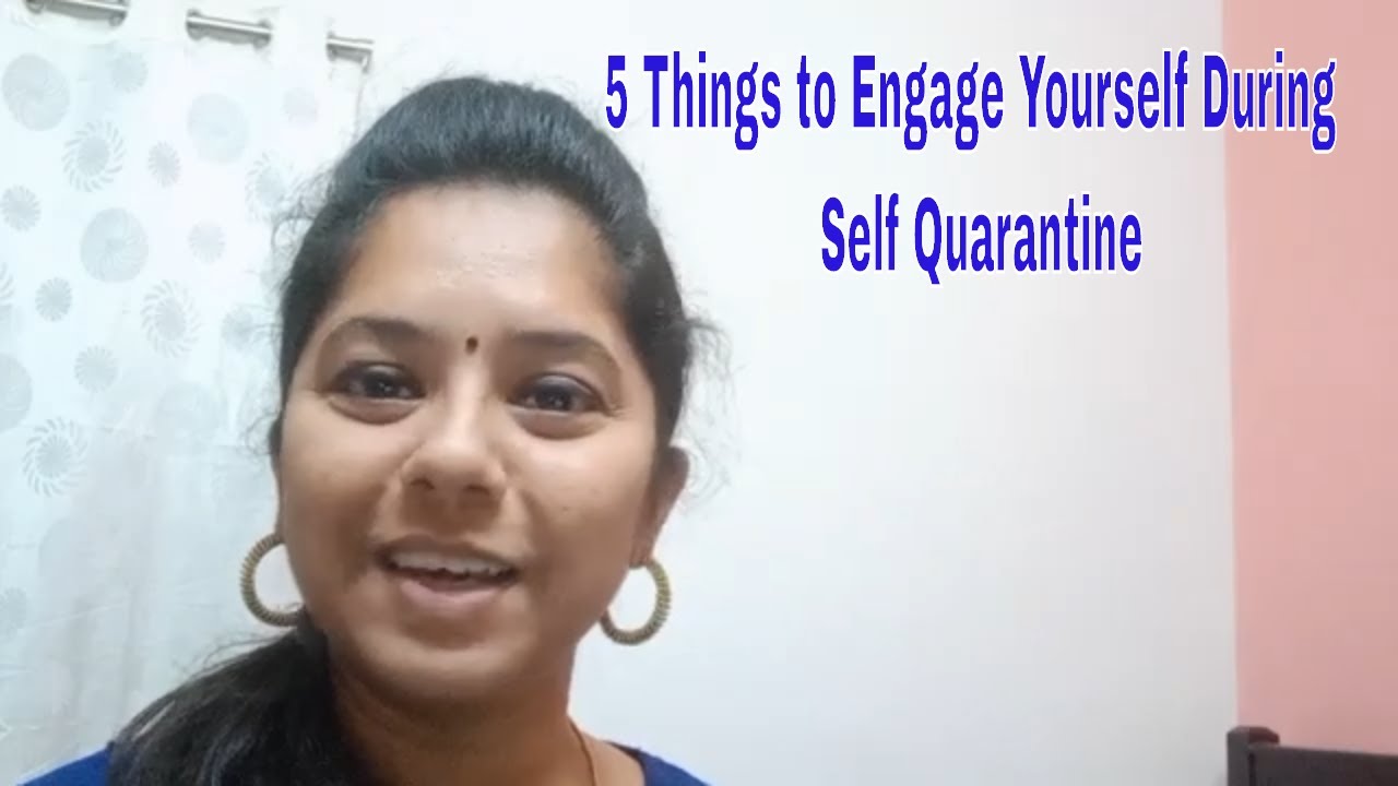 5 things to engage yourself during self quarantine😷😷😷😷😷 - YouTube