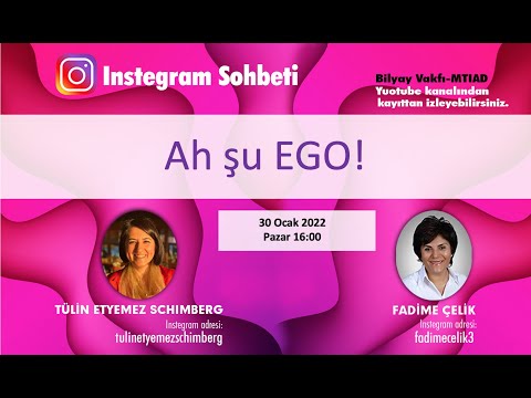Ah şu EGO! - Fadime Çelik & Tülin Etyemez Schimberg