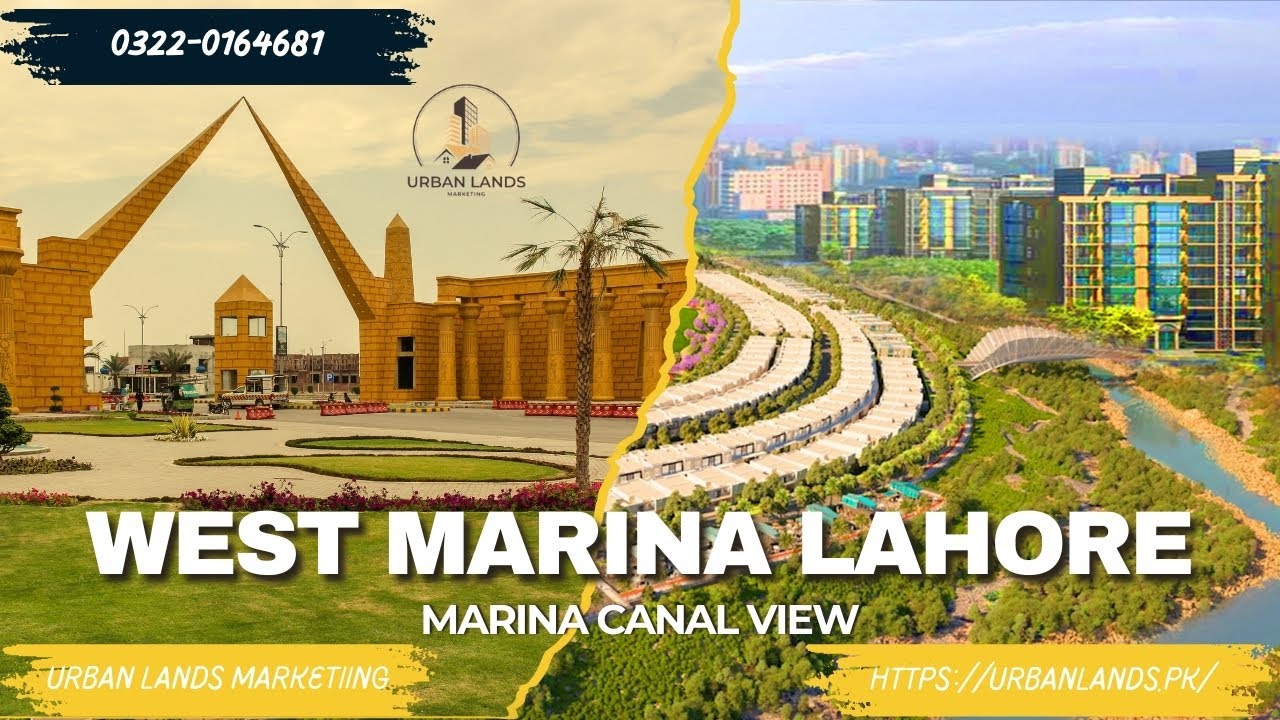 West Marina Lahore|West Marina Canal View| West Marina Posession|West ...