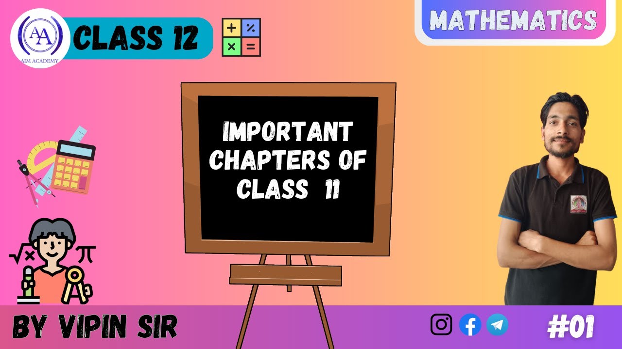 IMPORTANT CHAPTERS FOR CLASS-12 || CLASS-11th CHAPTERS THAT HELP IN ...