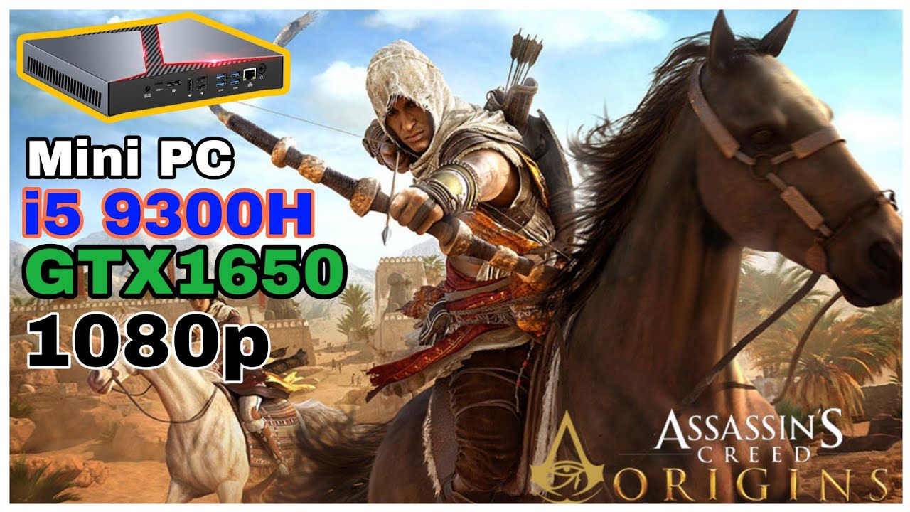 Assassin's Creed Origins -1080p Mini PC, i5 9300H, GTX1650. - YouTube