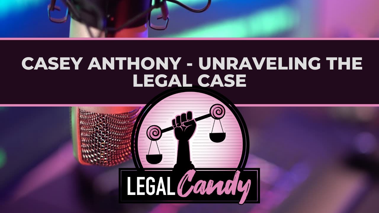 Legal Candy: Casey Anthony - Confectionary Challenges in the Courtroom ...