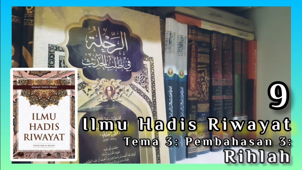 09. Tema 3: Pembahasan 3: Rihlah - YouTube