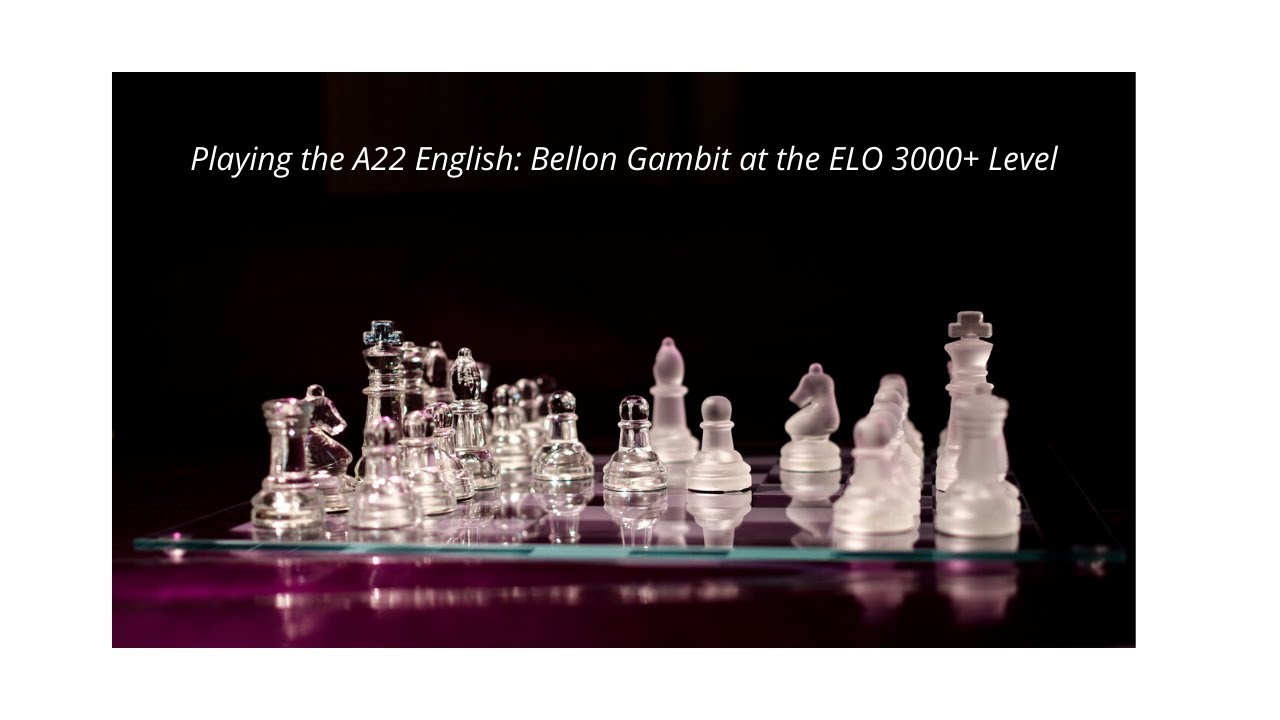 A22 English: Bellon Gambit (ELO rated 3140) - YouTube