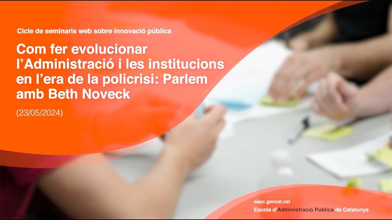 Seminari sobre innovació: Parlem amb Beth Noveck (23/05/2024 ...