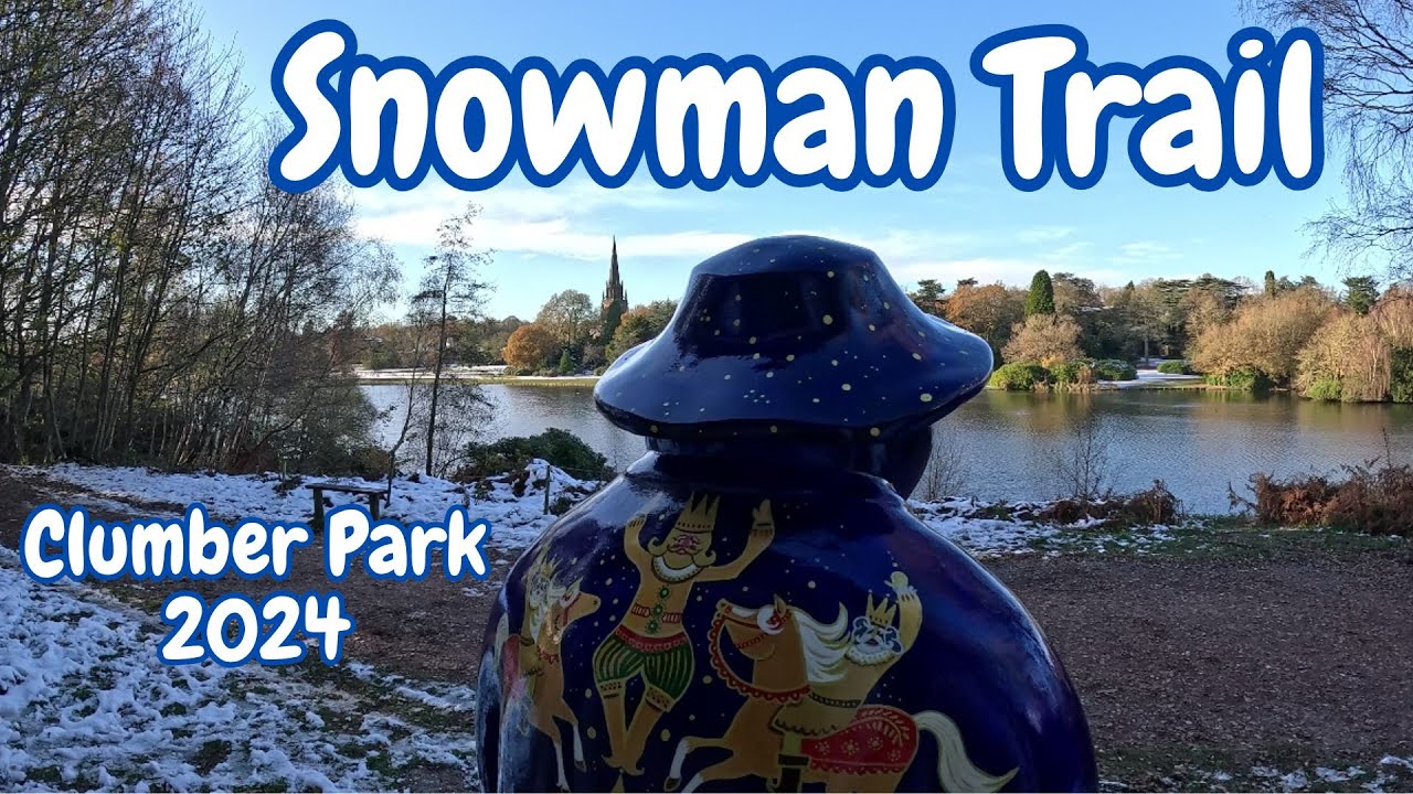 Snowman Trail Clumber Park 2024 - YouTube