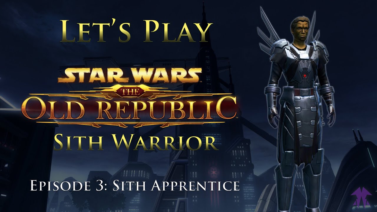 Let's Play SWTOR Sith Warrior, Episode 3: Sith Apprentice - YouTube