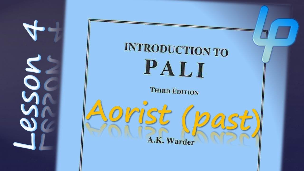Warder's 'Intro to Pali': Chapter 4 | Learn Pali Language - YouTube