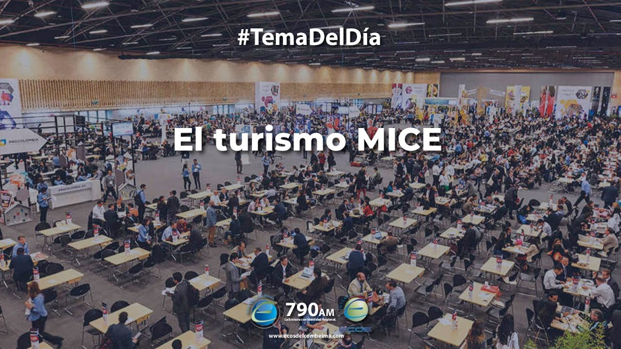 #TemaDelDía | El turismo MICE - YouTube