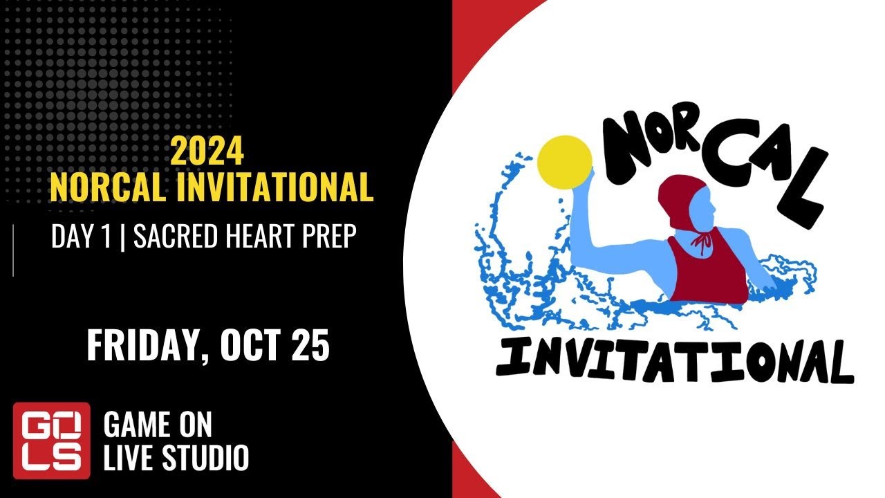NorCal Invitational Water Polo Tournament | Oct 25, 2024 - Day 1 ...