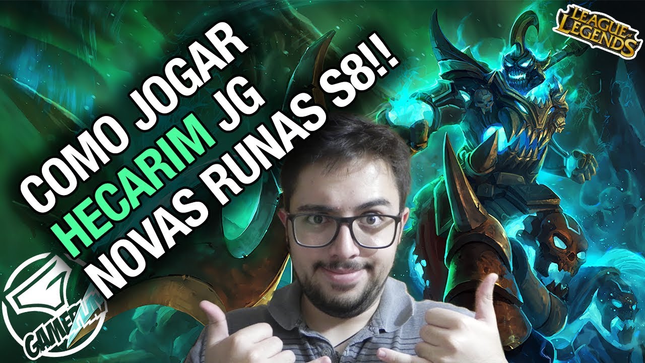 COMO JOGAR de HECARIM JUNGLE com as NOVAS RUNAS da SEASON 8 de LEAGUE ...