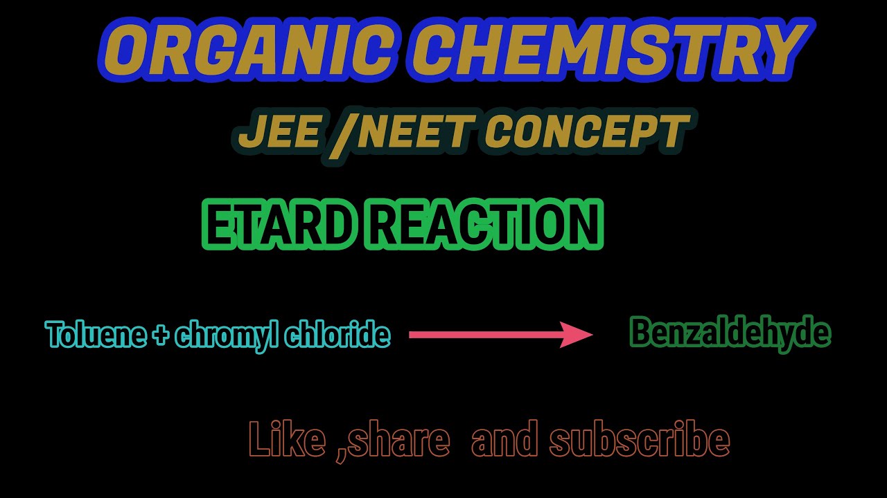 Organic chemistry named reaction - Etard Reaction with examples - YouTube