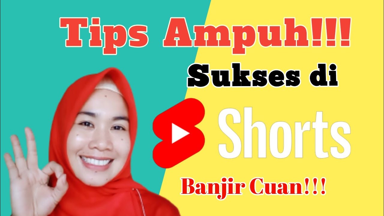 Cara Sukses di YouTube Shorts - Tips Ampuh Sukses di Shorts - YouTube