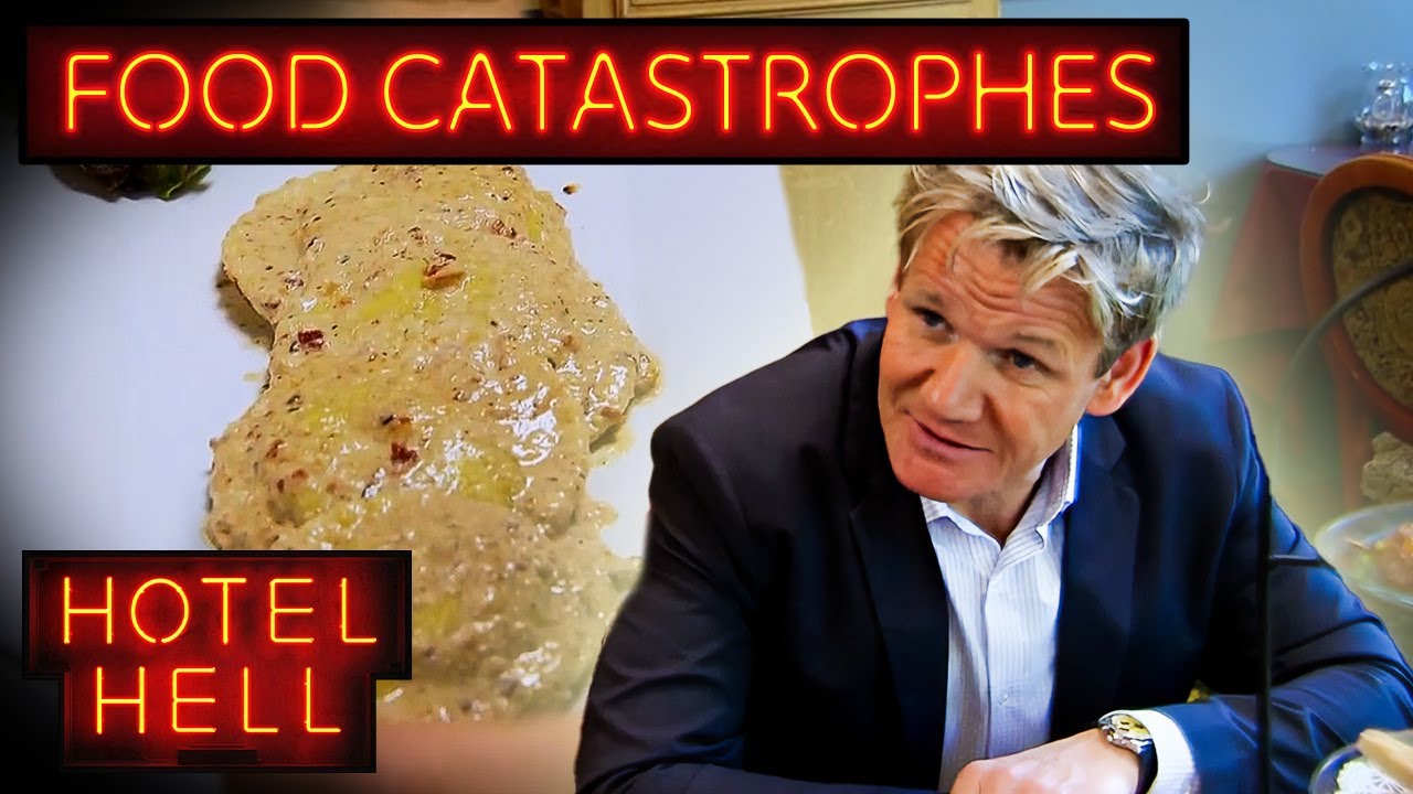 Hotel Hell’s Most Unforgettable Food CATASTROPHES | Hotel Hell | Gordon ...