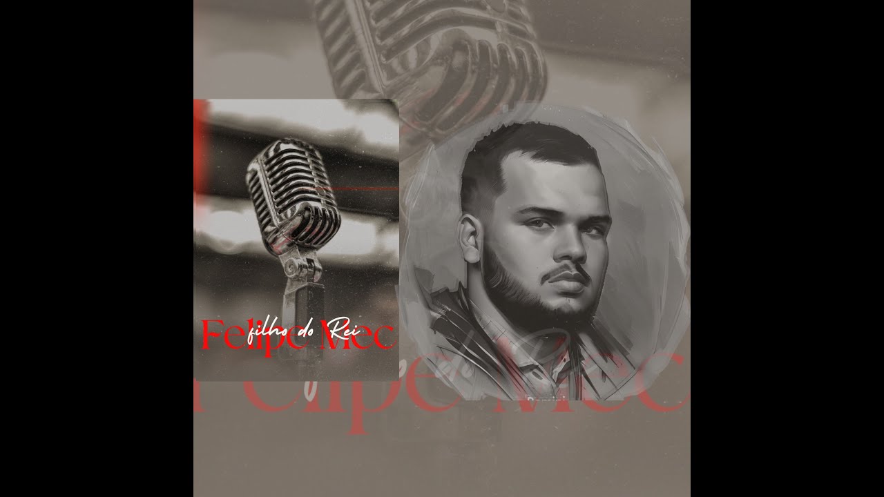 Felipe Mec - Filho do Rei... (Prod@rachmemo) - YouTube