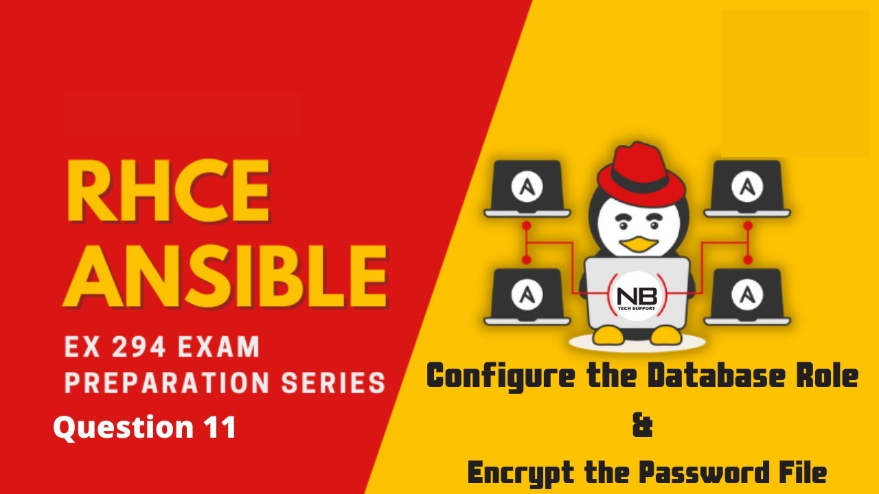RHCE 8 EX294 Practice Questions | Q 11 Configure the Database Role & Copy Encrypted Password ...