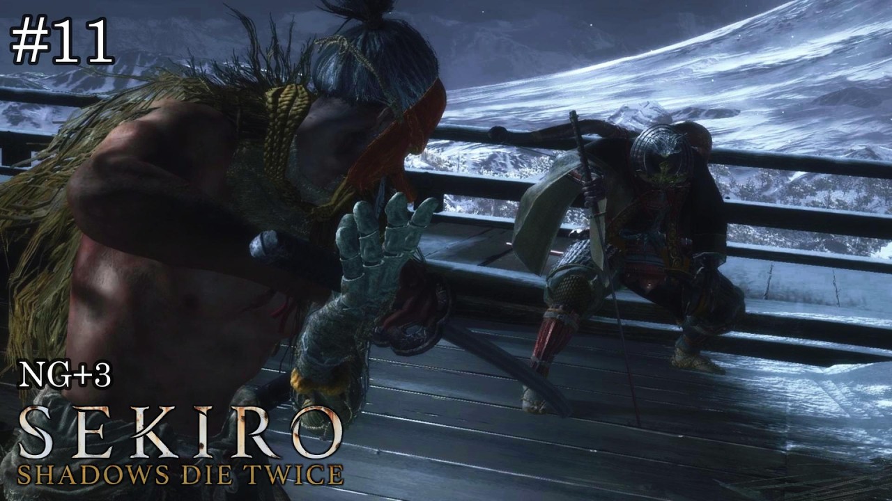 Sekiro: Shadows Die ∞ Times | Sekiro Grind To Get Good!! | 11th part | NG+3 - YouTube