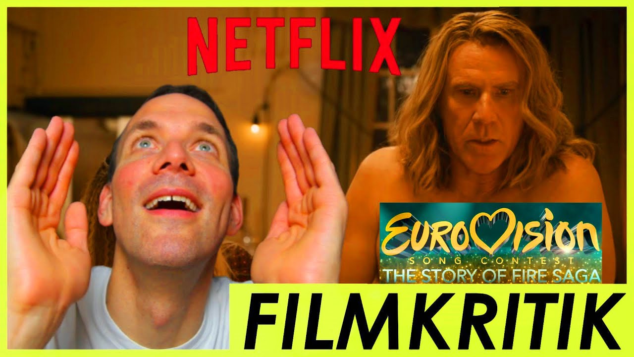 Eurovision Song Contest – The Story of Fire Saga - Review Kritik ...