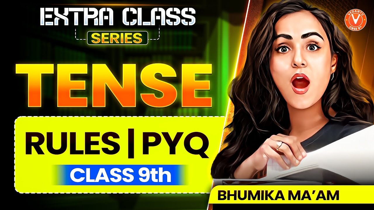 TENSE: Complete Rules & PYQs! 🤯| Class 9 English Gr. - Exam Ready ...