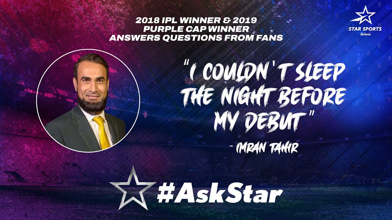 IPL 2023 | #AskStar | Imran Tahir On The Best Captain, Nerves, And ...