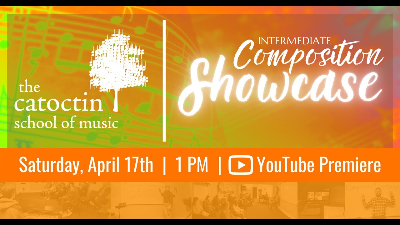 Intermediate Composition Class Showcase | April 17. 2021 - YouTube