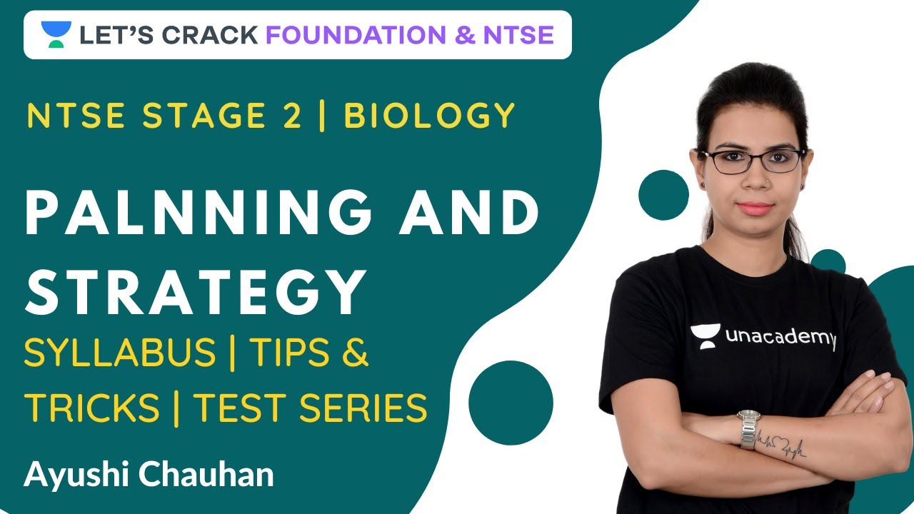 NTSE Stage 2 Planning and Strategy | Syllabus, Tips, & Tricks | Test ...