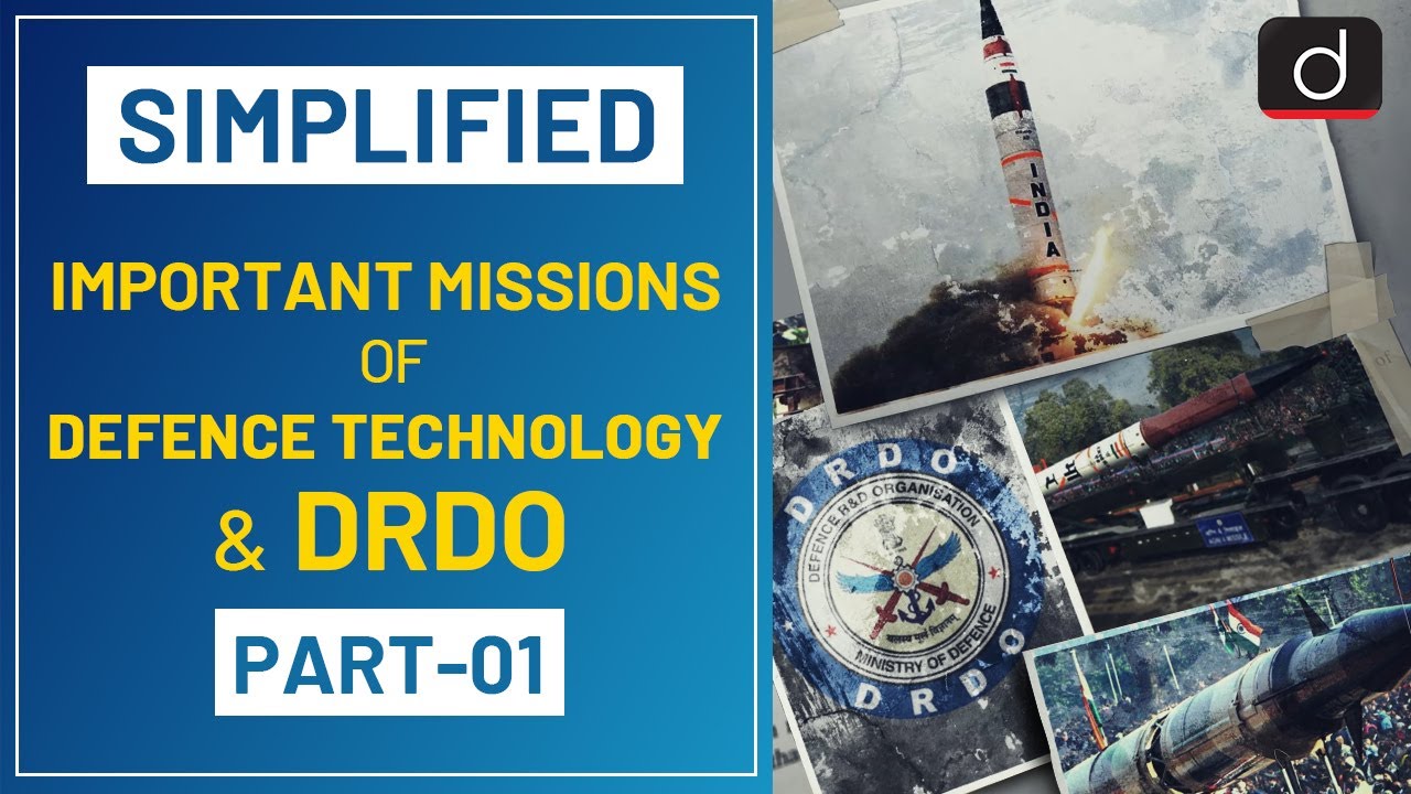 Important Missions of Defence Technology and DRDO (Part 01 ...