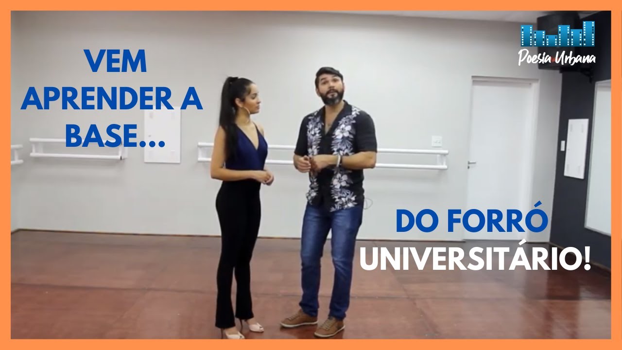 Aprenda Dançar Forró - Aula - Base do Forró Universitário | Poesia ...