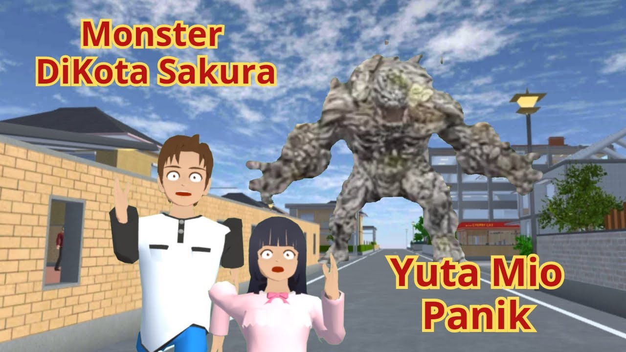 MONSTER KOTA SAKURA 😱 | Yuta Dan Mio Panik | Drama Sakura School ...