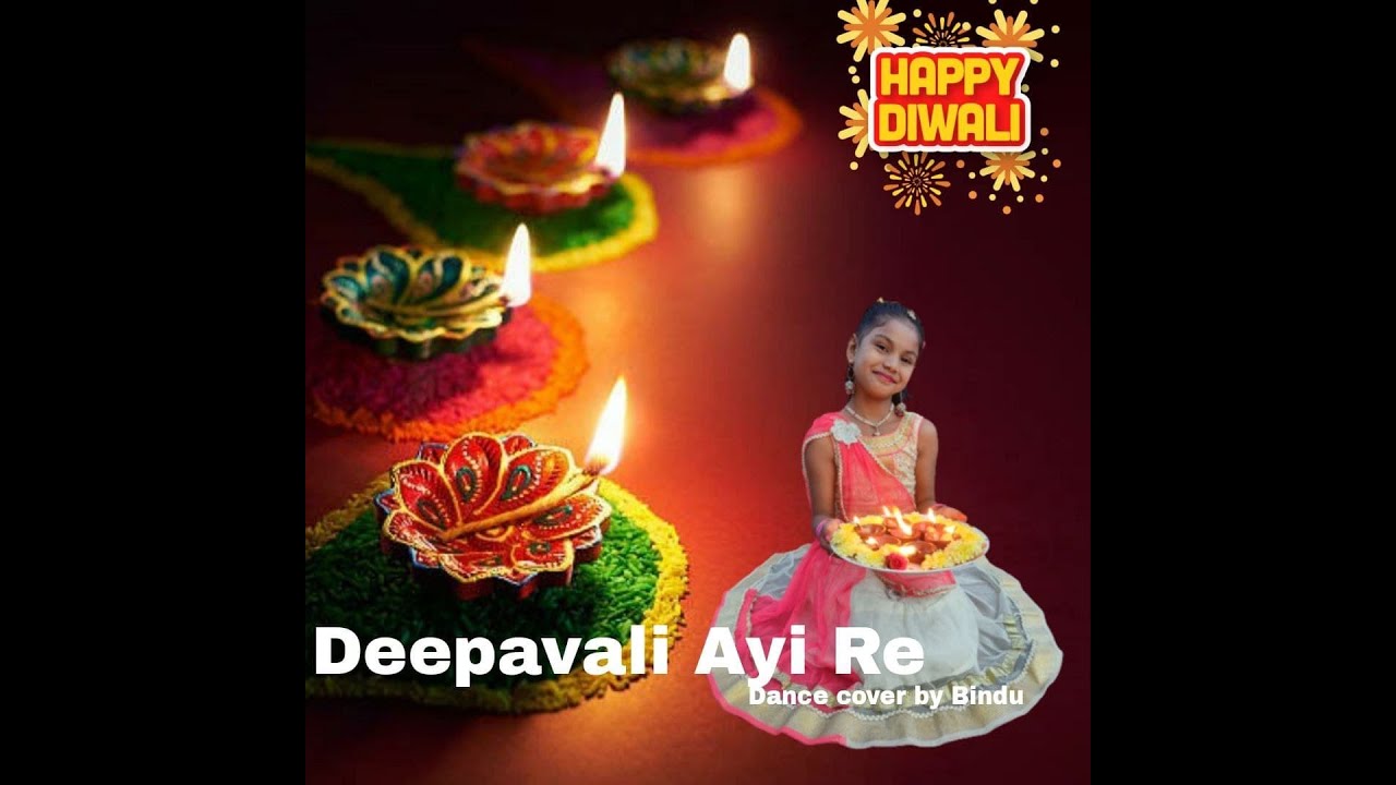 Diwali Dance | Deepavali Song | Deepavali special | Deepawali Aayi Re ...