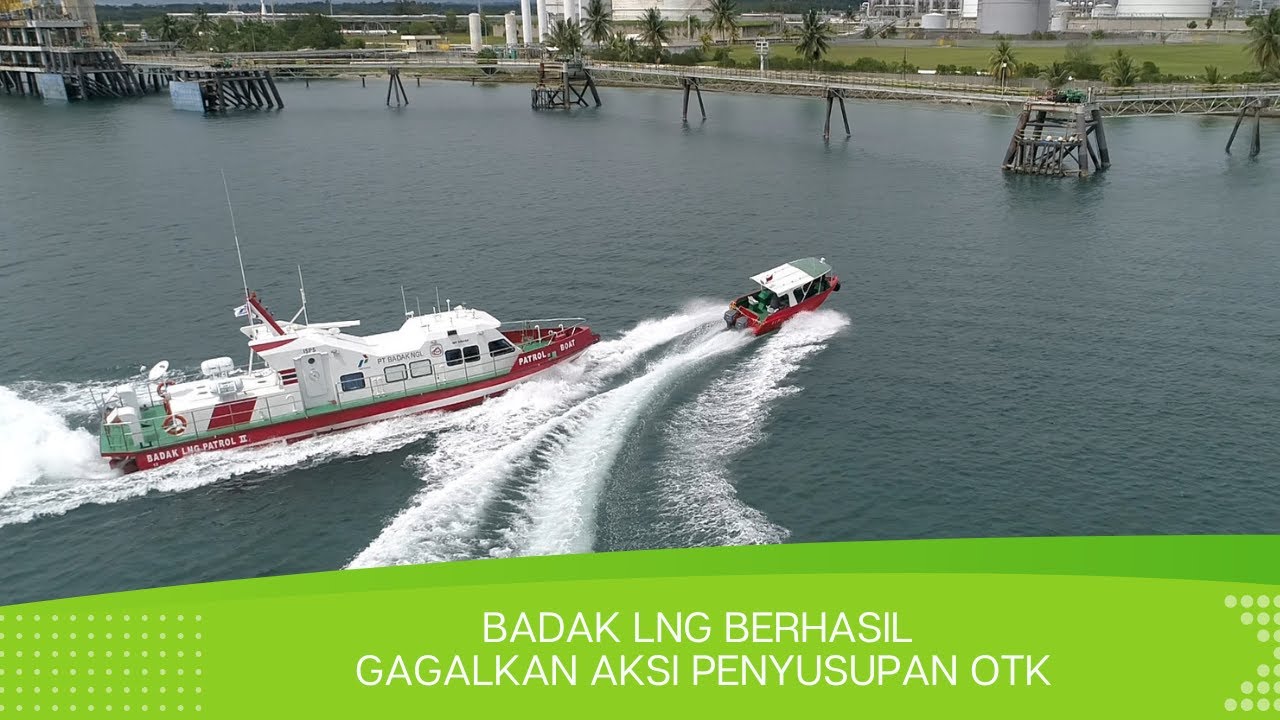 Badak LNG Berhasil Gagalkan Aksi Penyusupan OTK - YouTube