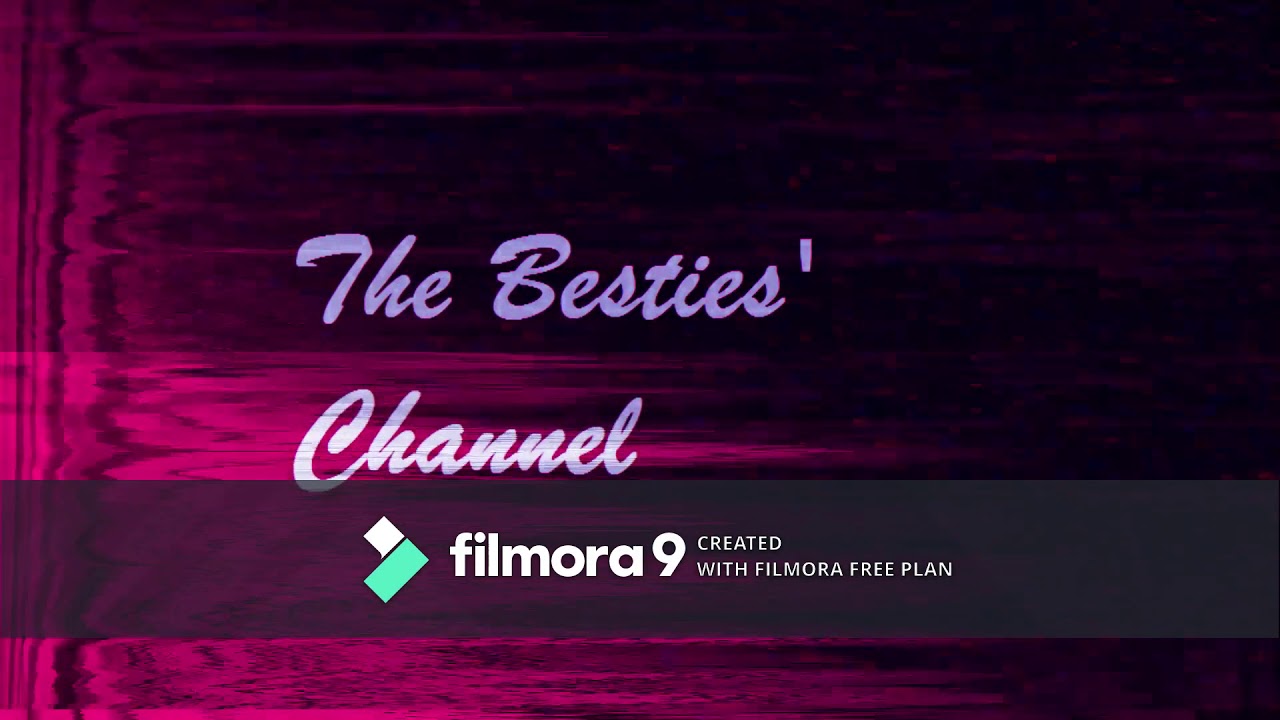 The Besties' Channel intro - YouTube