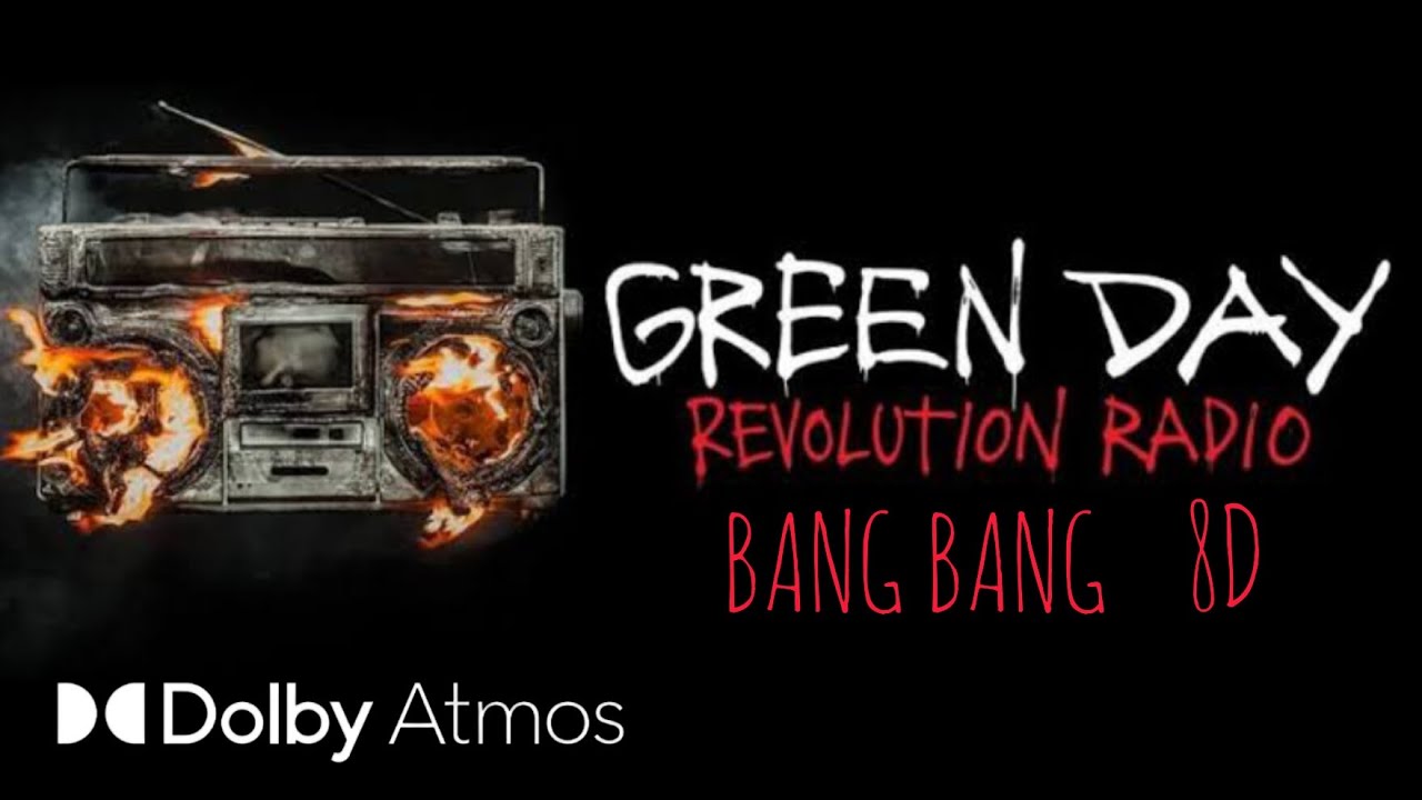 Green Day - Bang Bang 8D Versiyon - YouTube