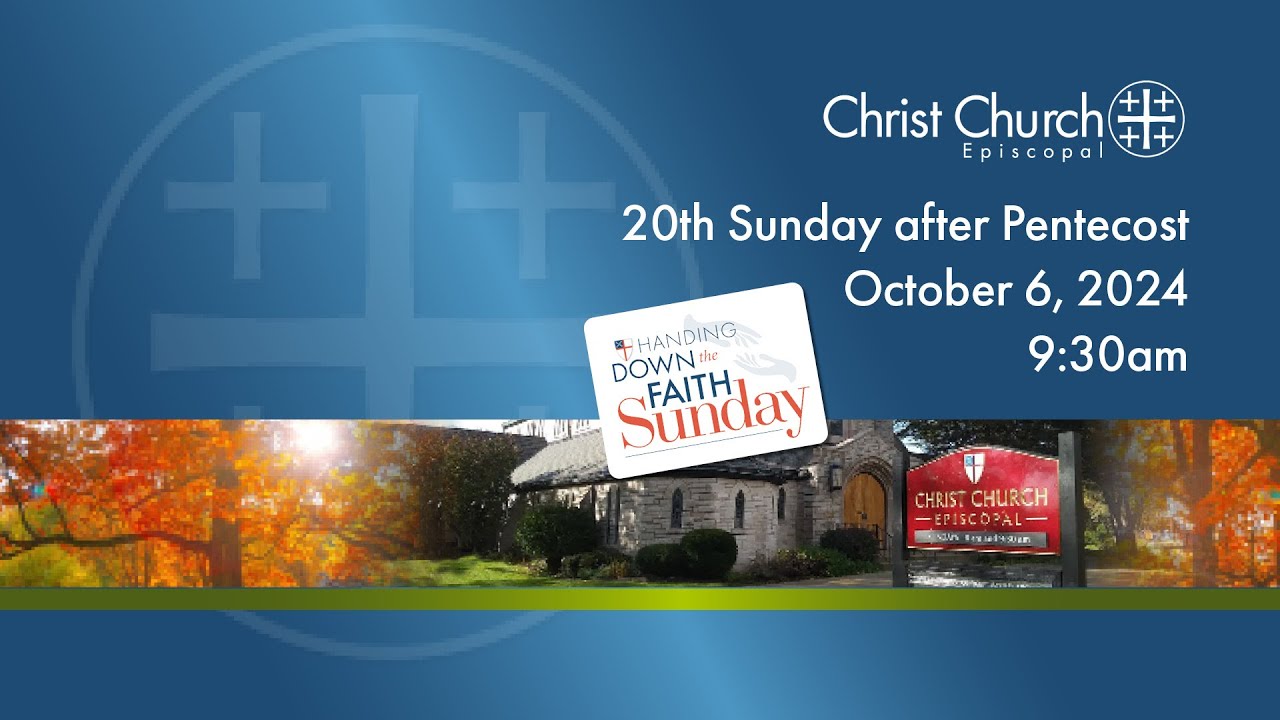 Christ Church Service 9:30 am Sunday, October 6, 2024 - YouTube