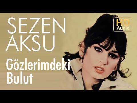 Sezen Aksu - Gözlerindeki Bulut (Official Audio)