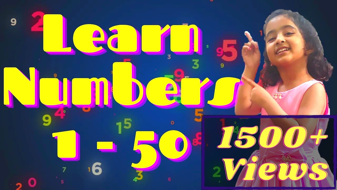 Learn To Count 1 to 50 | Numbers Counting One to Fifty | 1-50 In ...