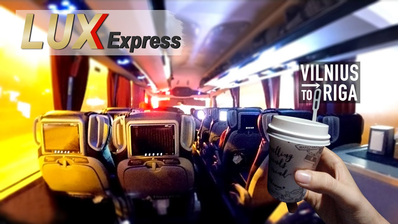 LUX EXPRESS Bus | Vilnius to Riga #1 - YouTube