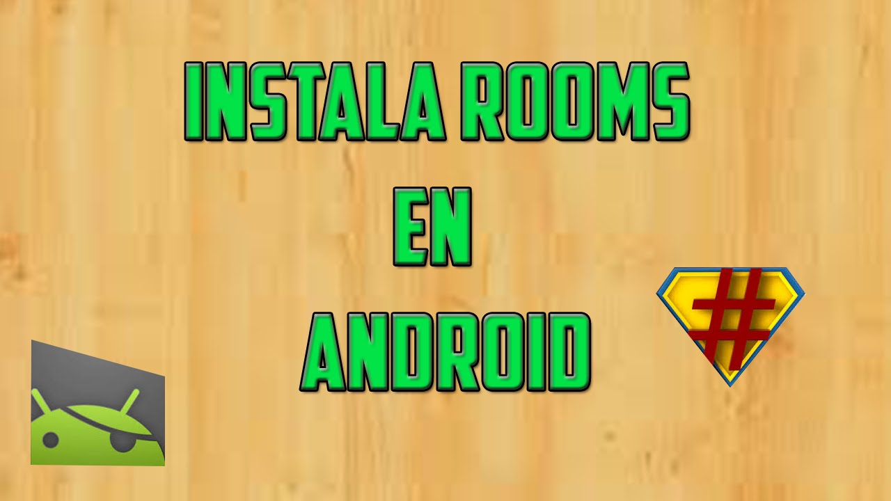 Instalar Room en Android 2015 (Fácil y Rápido) - YouTube