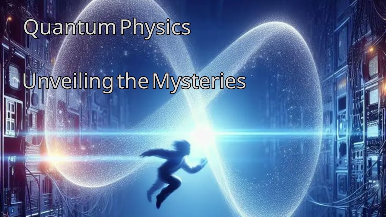 Unveiling Quantum Mysteries: The Future of Physics #quantum - YouTube