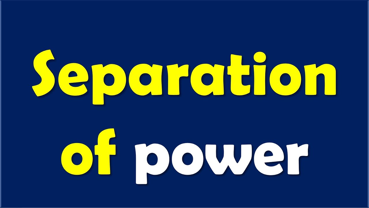 Sepration Of Power In Hindi YouTube sepration-of-power-in-hindi-youtube