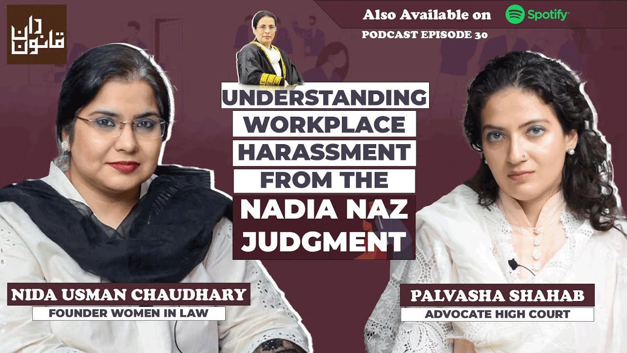 Understanding Workplace Harassment from the Nadia Naz Judgment ft. Nida ...